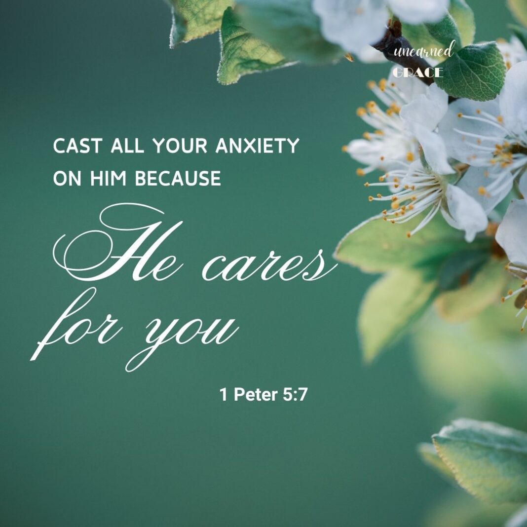 15 Best Bible Verses For Anxiety - Unearned Grace