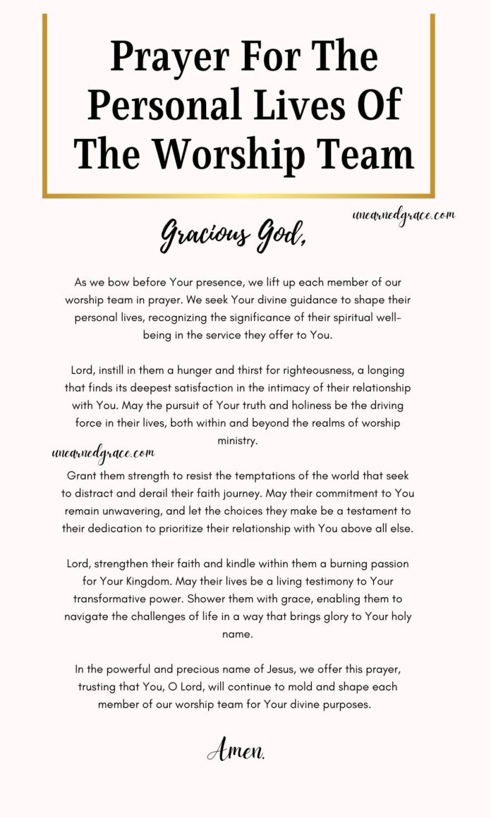 7 Encouraging Prayers For Worship Team With Scriptures - Unearned Grace