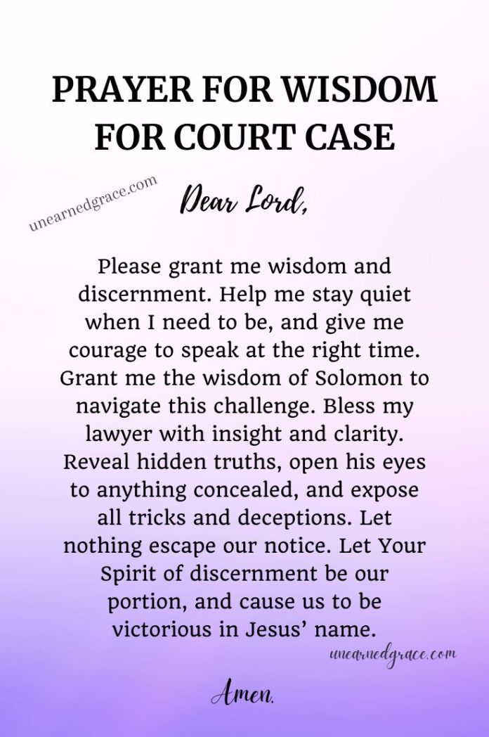 12 Strong Prayers For Court Cases - Unearned Grace