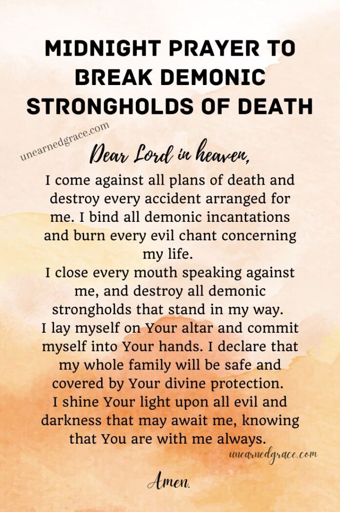 8 Powerful Midnight Prayers To Break Demonic Strongholds Unearned Grace