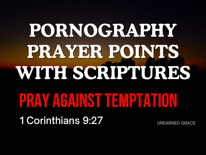Pray Against Temptation - Ephesians 6:10-11 - Unearned Grace